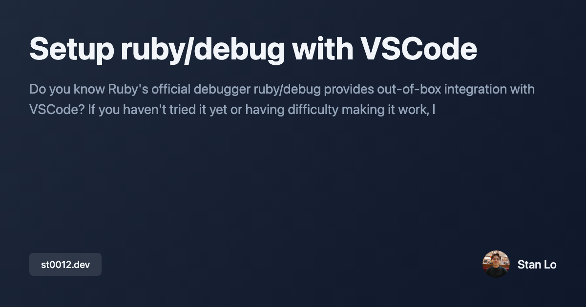 Setup ruby/debug with VSCode - st0012.dev